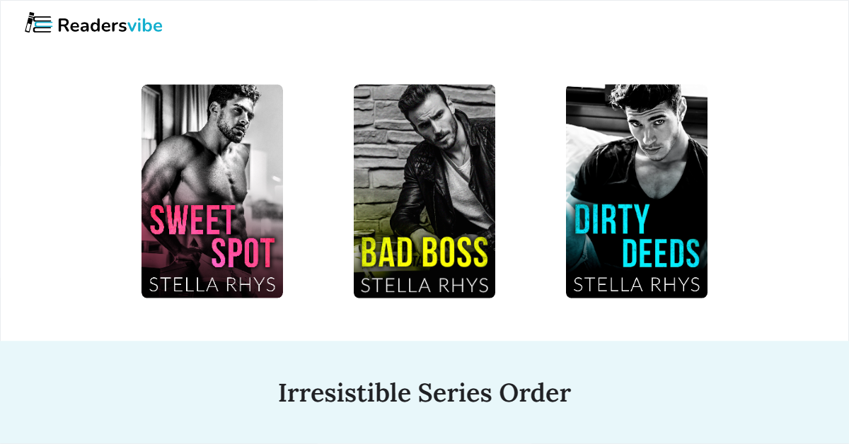 Irresistible Book Series In Order (6 Books)