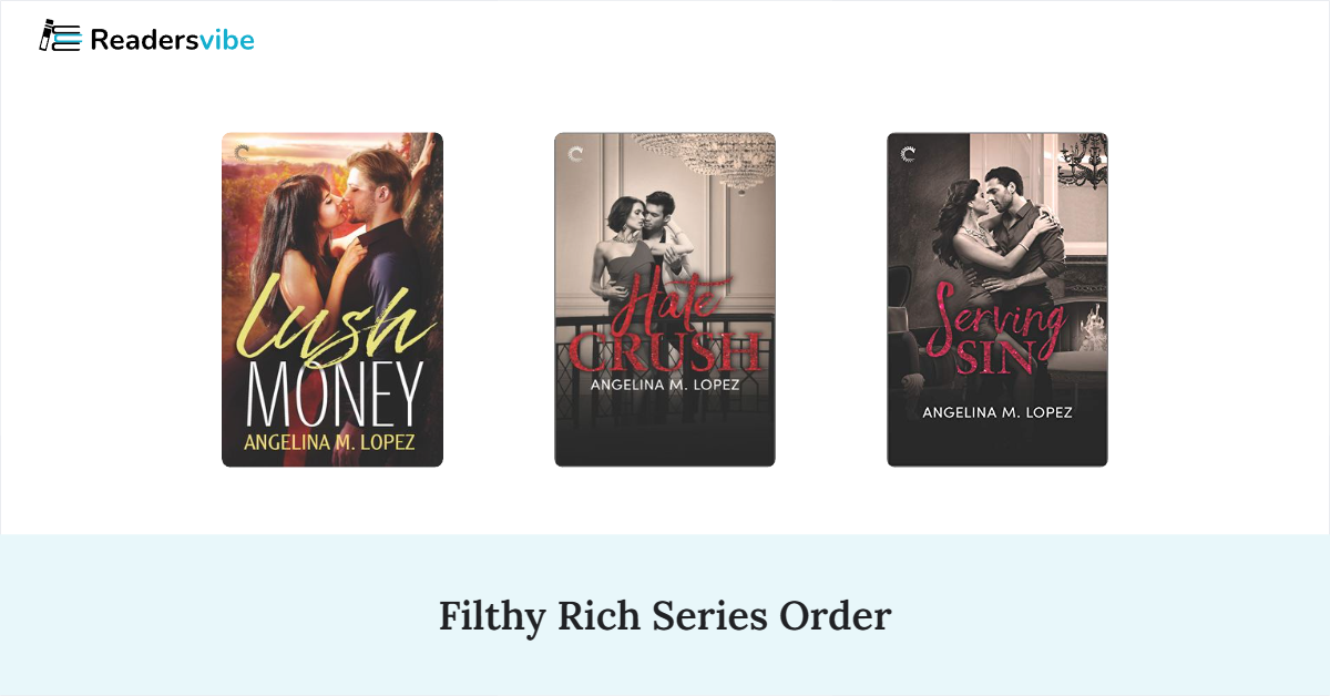 Filthy Rich Book Series In Order (3 Books)