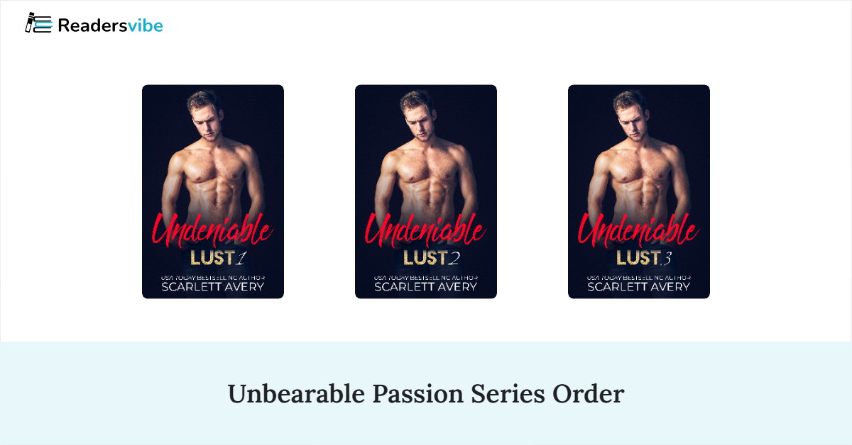Unbearable Passion Book Series In Order (4 Books)