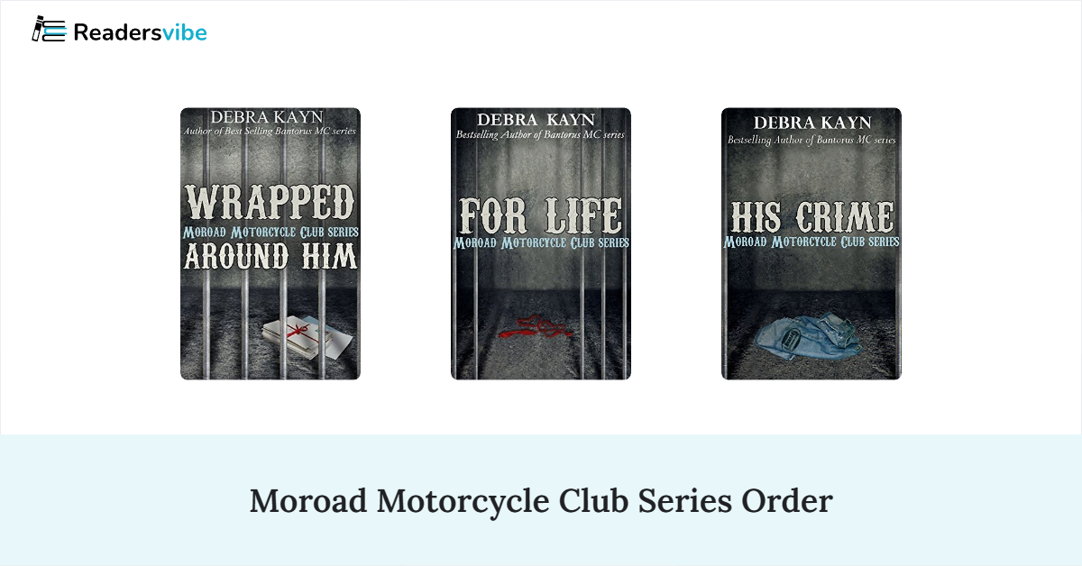 Moroad Motorcycle Club Book Series In Order (6 Books)