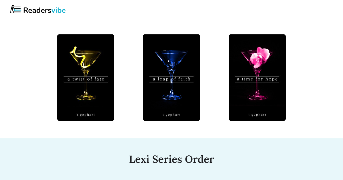 Lexi Book Series In Order (3 Books)