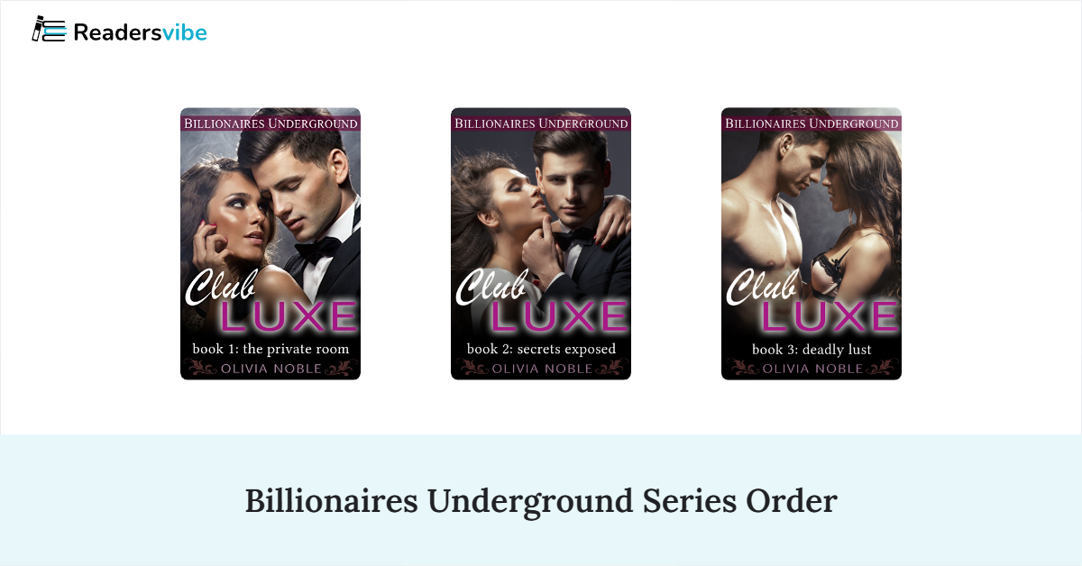 Billionaires Underground Book Series In Order (6 Books)