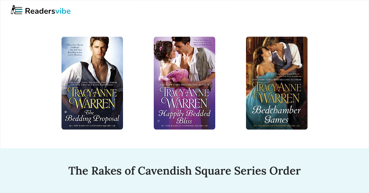 The Rakes of Cavendish Square Book Series In Order (3 Books)