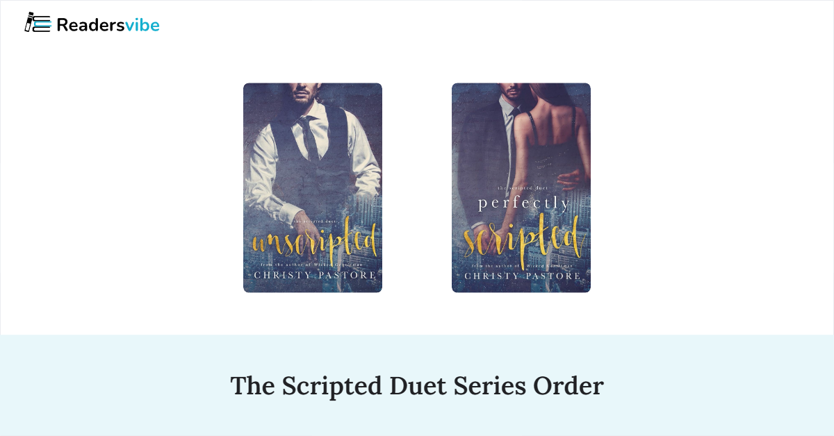 The Scripted Duet Book Series In Order (2 Books)