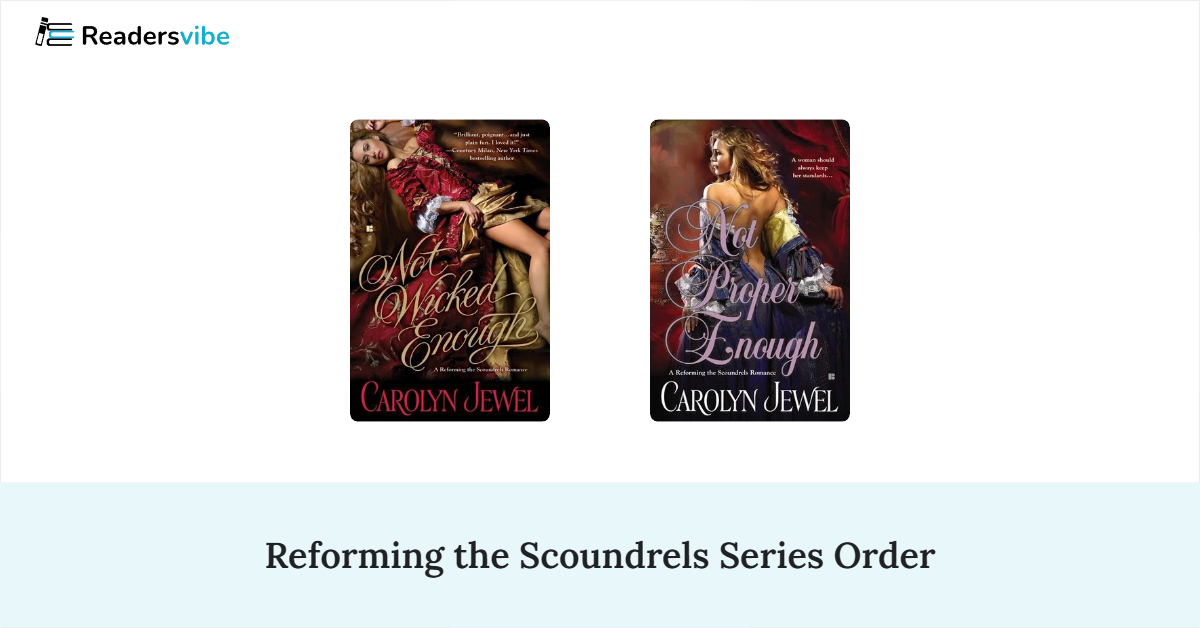Reforming the Scoundrels Book Series In Order (2 Books)