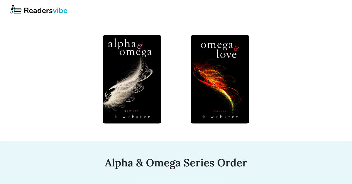 Alpha & Omega Book Series In Order (8 Books)