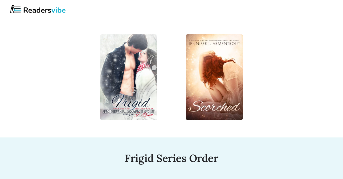 Frigid Book Series In Order (2 Books)