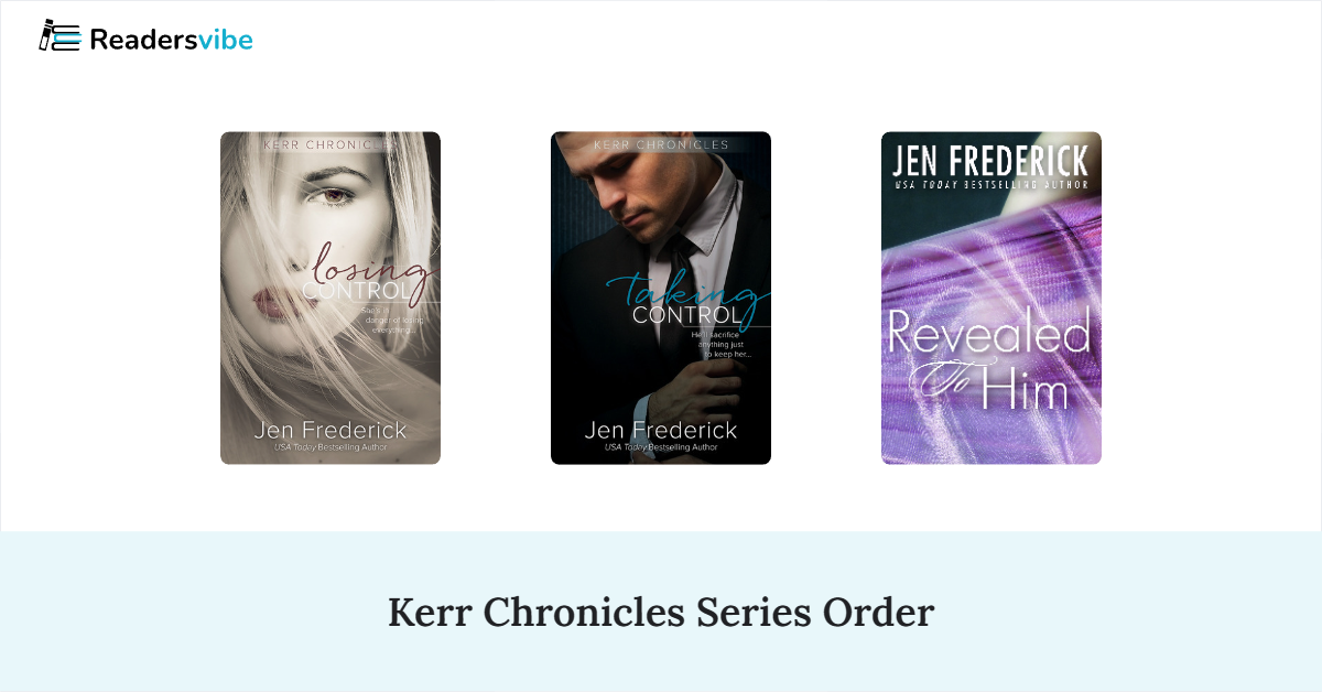 Kerr Chronicles Book Series In Order (3 Books)
