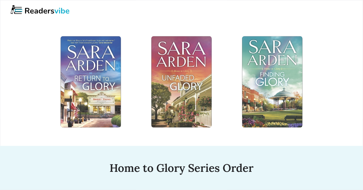 Home to Glory Book Series In Order (3 Books)