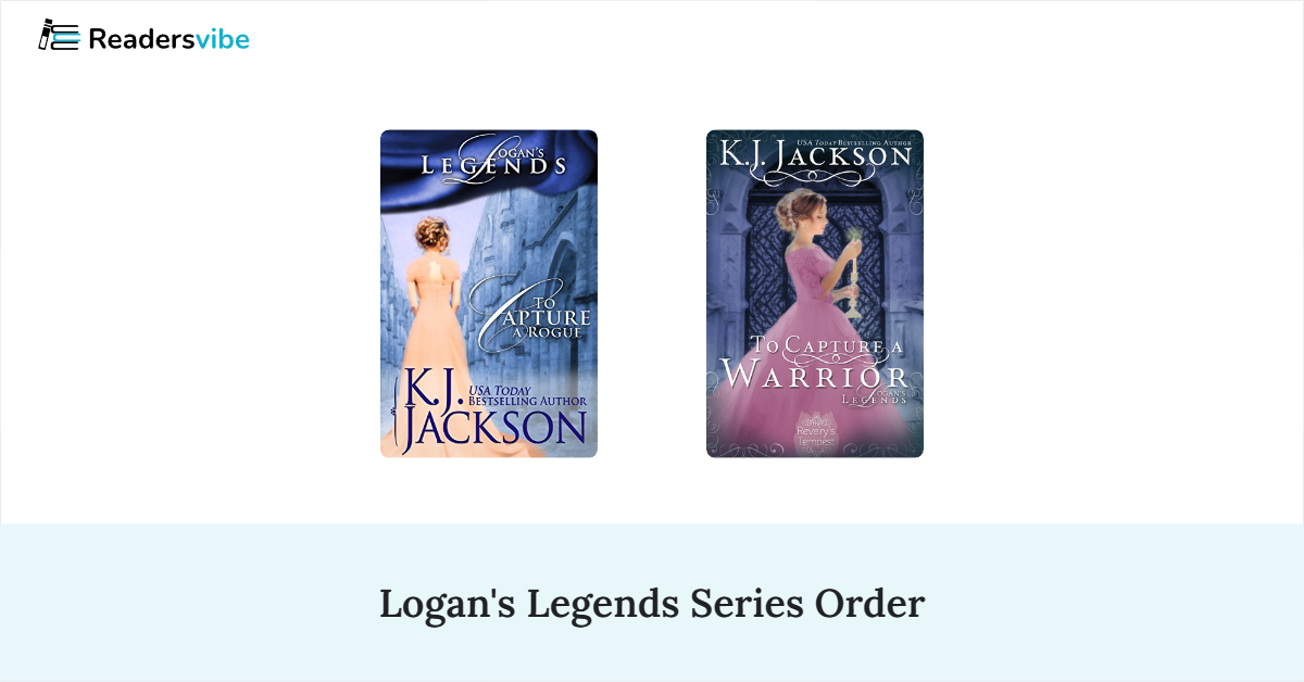 Logan's Legends Book Series In Order (2 Books)