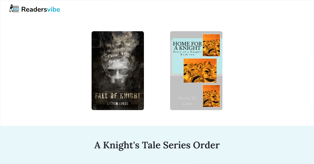 A Knight's Tale Book Series In Order (2 Books)