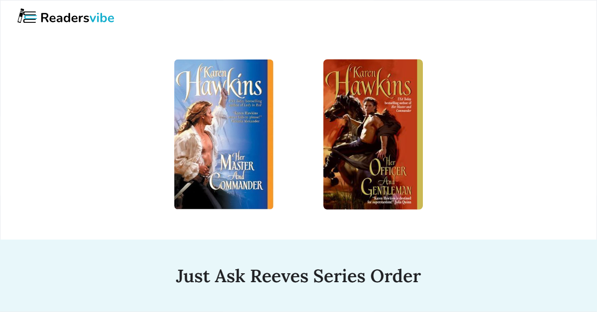 Just Ask Reeves Book Series In Order (2 Books)