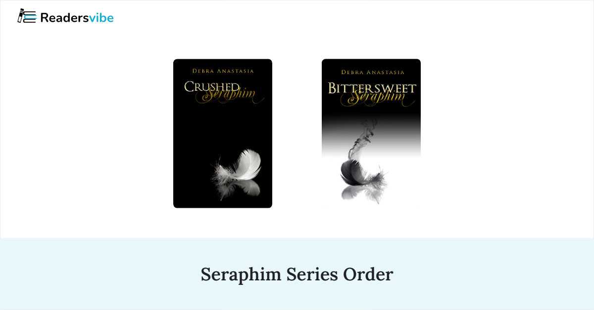 Seraphim Book Series In Order (2 Books)