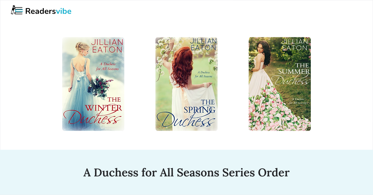 A Duchess for All Seasons Book Series In Order (4 Books)