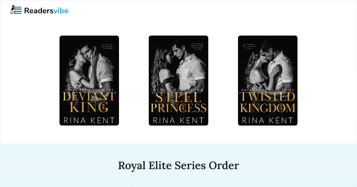 Royal Elite Book Series In Order (7 Books)