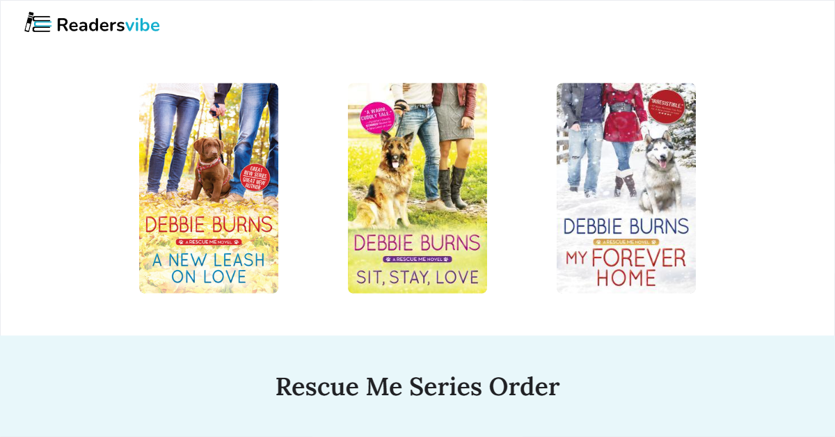 Rescue Me Book Series In Order (7 Books)