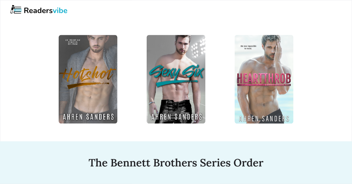 The Bennett Brothers Book Series In Order (3 Books)