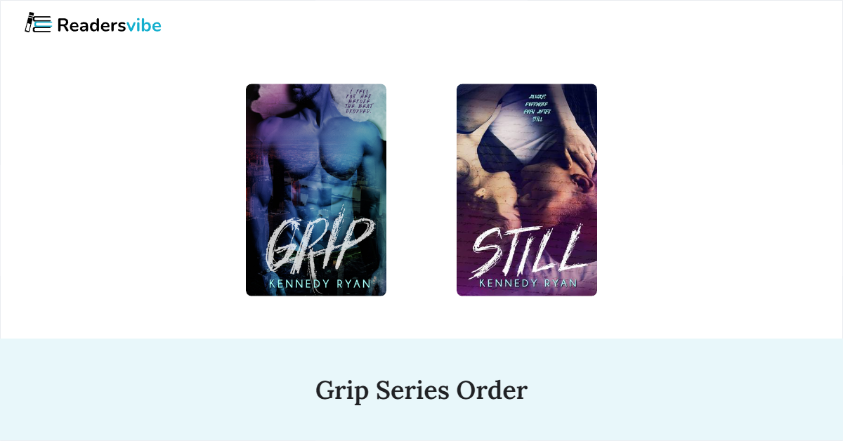 Grip Book Series In Order (2 Books)
