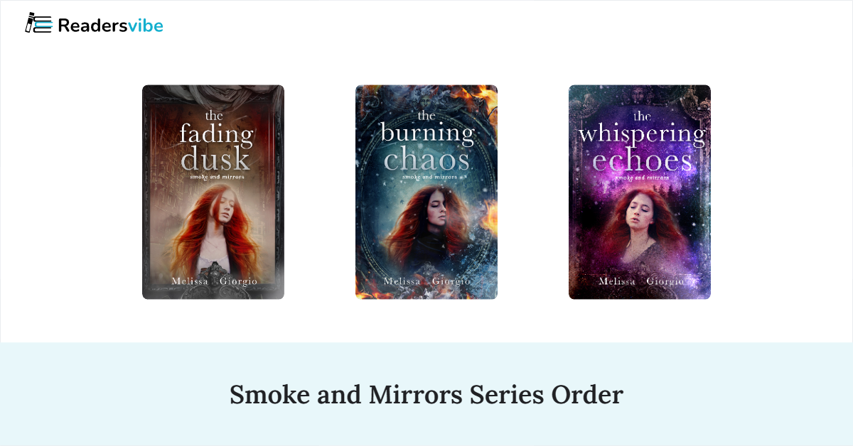 Smoke and Mirrors Book Series In Order (6 Books)
