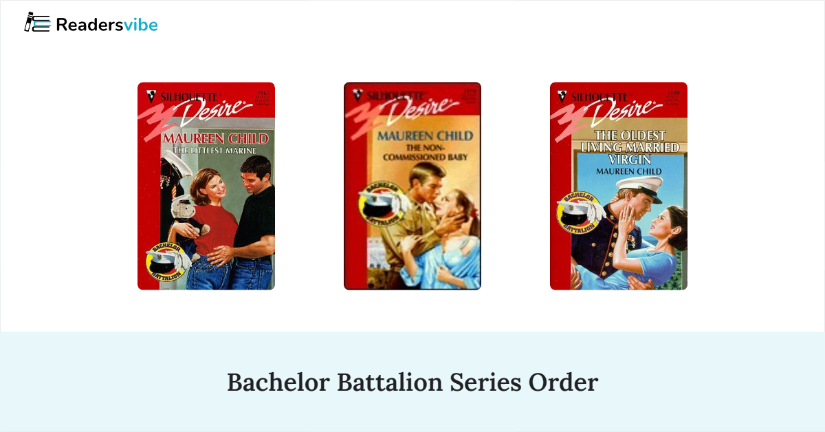 Bachelor Battalion Book Series In Order (14 Books)
