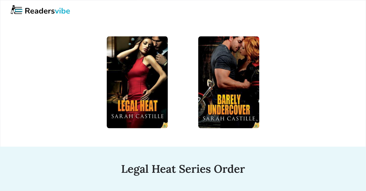 Legal Heat Book Series In Order (2 Books)