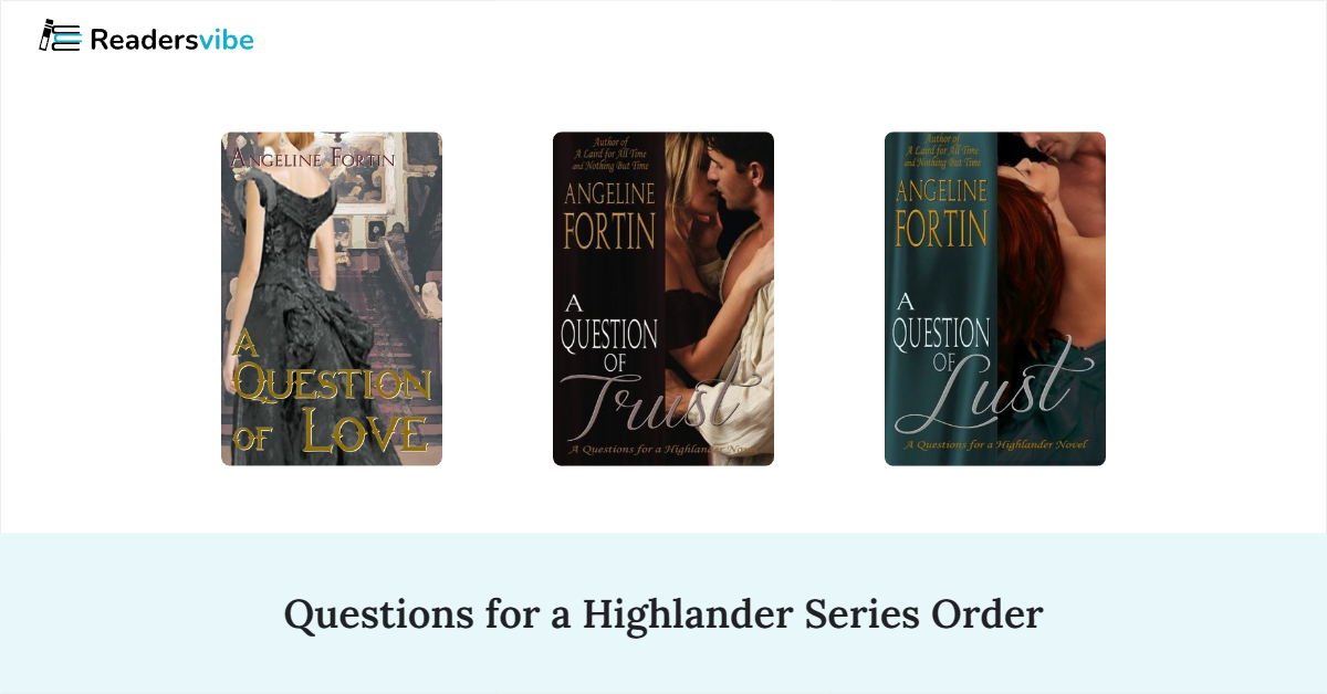 Questions for a Highlander Book Series In Order (6 Books)