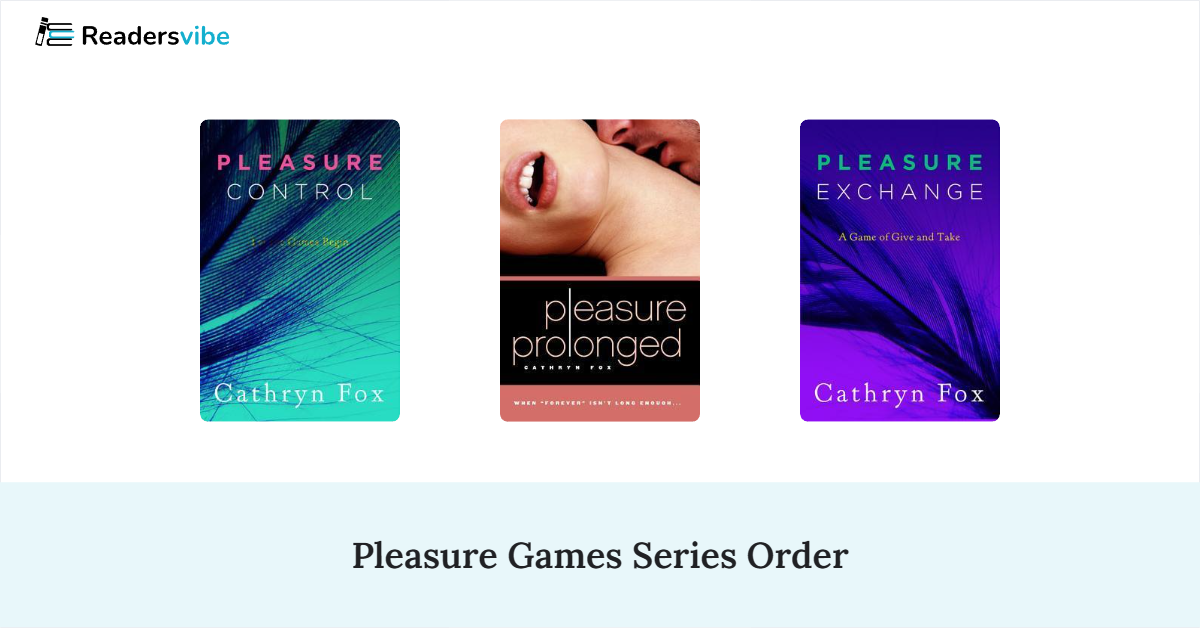 Pleasure Games Book Series In Order (3 Books)