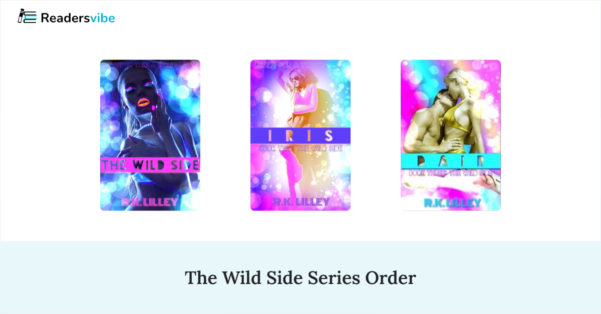 The Wild Side Book Series In Order (3 Books)