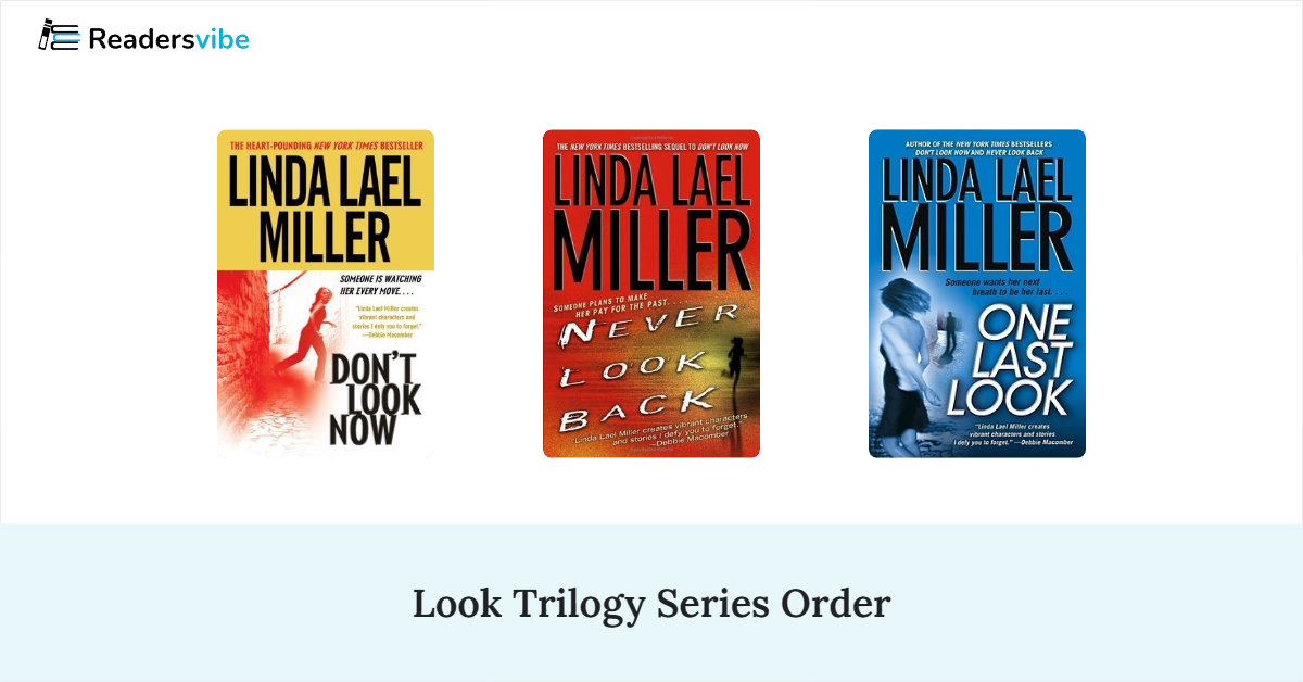 Look Trilogy Book Series In Order (3 Books)
