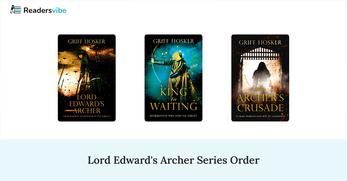 Lord Edward's Archer Book Series In Order (6 Books)