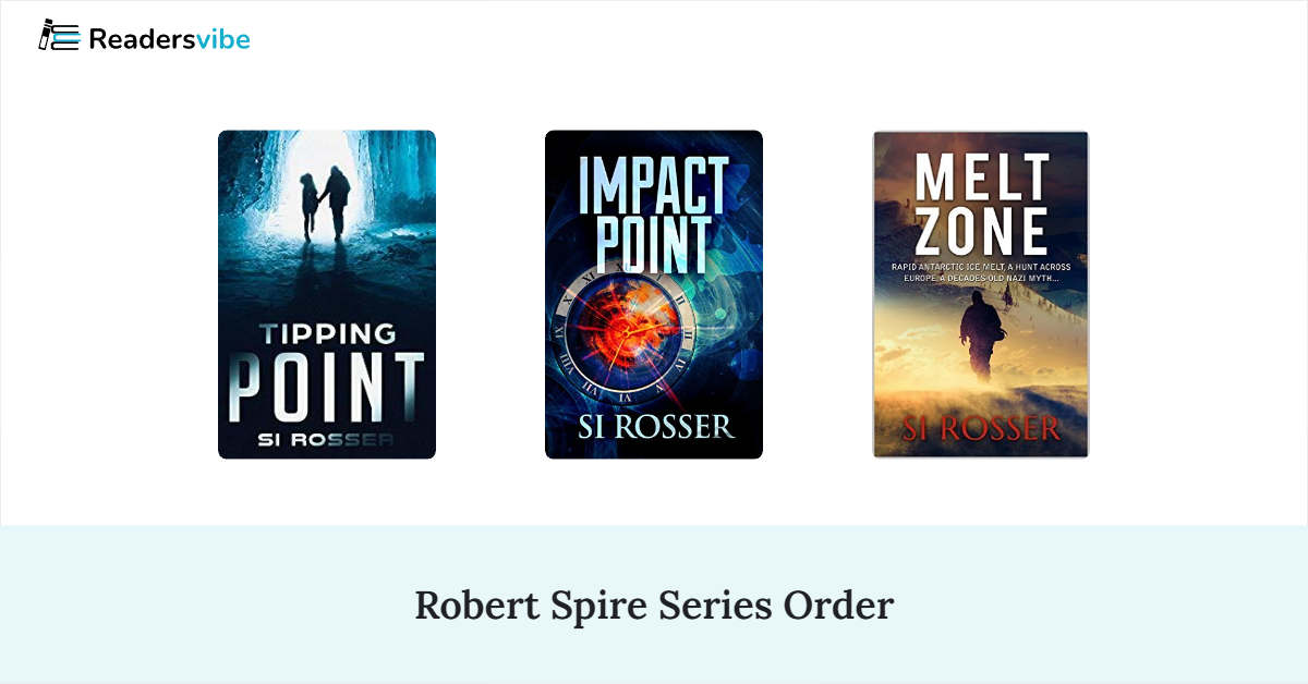 Robert Spire Book Series In Order (4 Books)