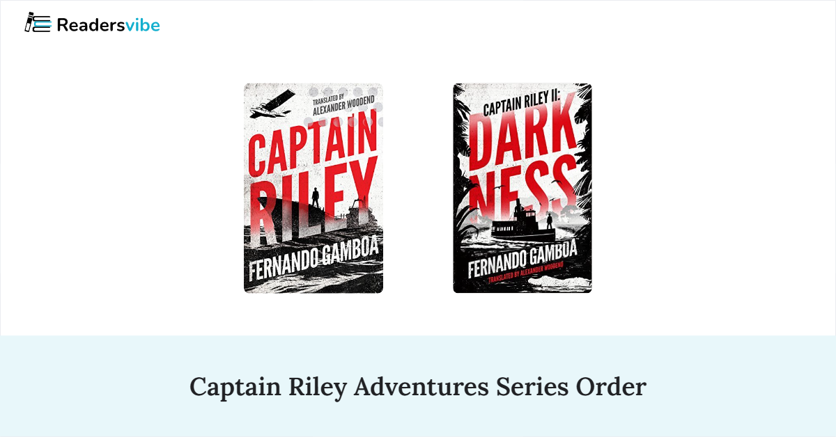 Captain Riley Adventures Book Series In Order (2 Books)