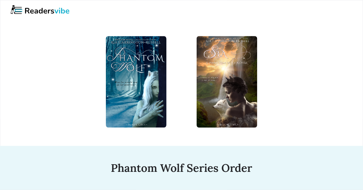 Phantom Wolf Book Series In Order (2 Books)