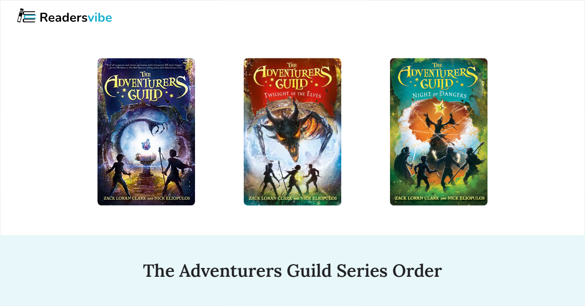 The Adventurers Guild Book Series In Order (3 Books)