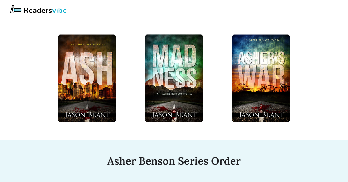 Asher Benson Book Series In Order (3 Books)