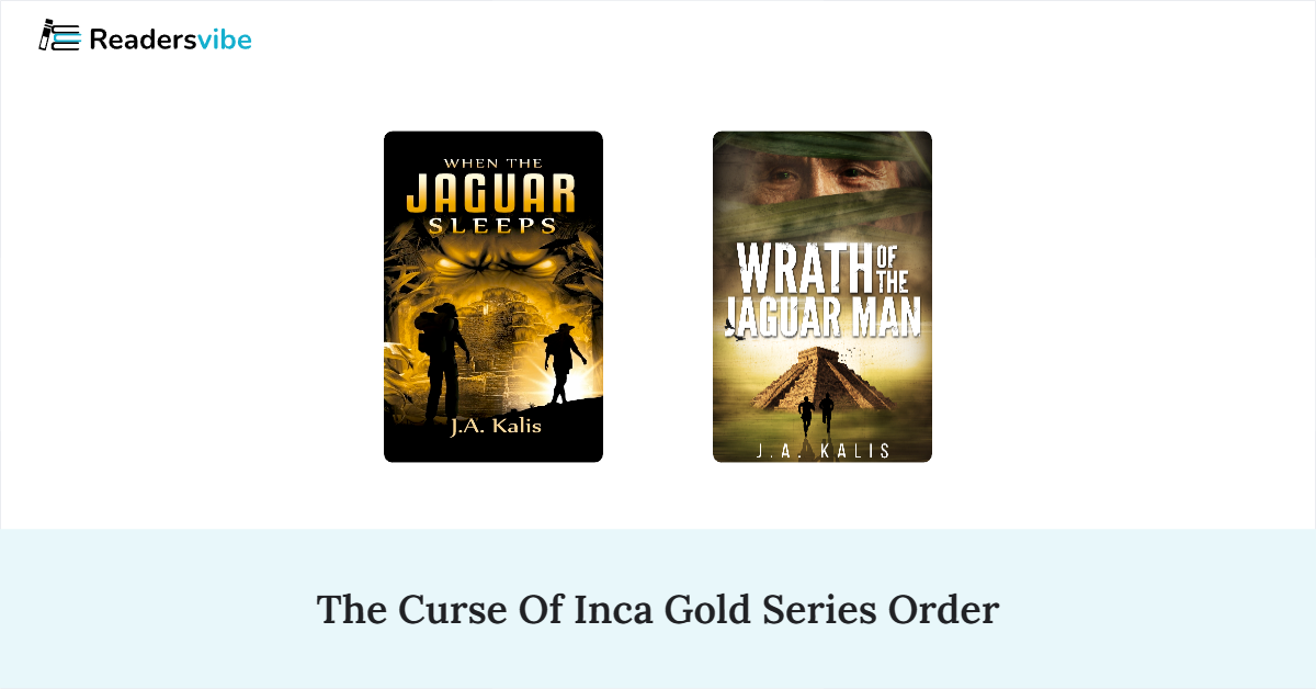 The Curse Of Inca Gold Book Series In Order (2 Books)