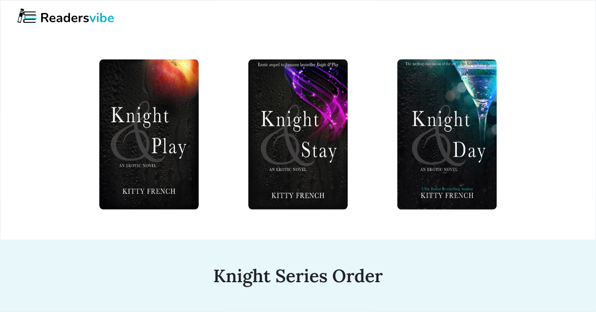 Knight Book Series In Order (5 Books)