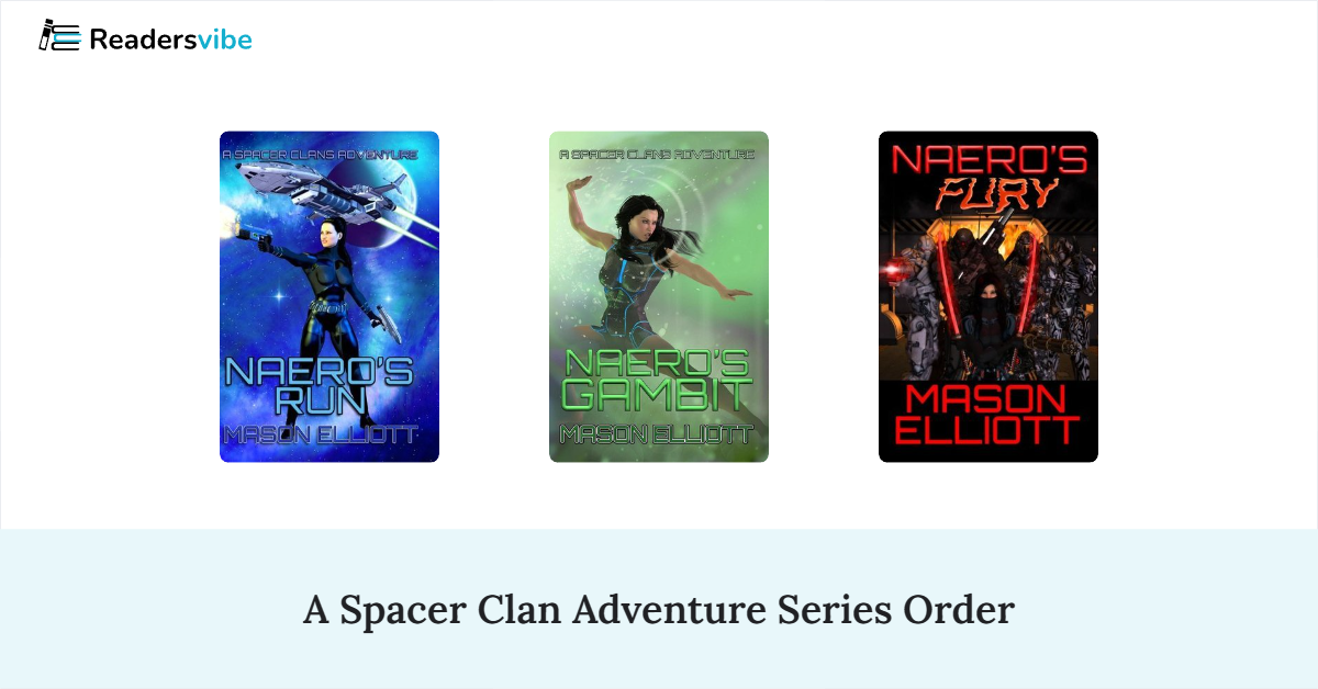 A Spacer Clan Adventure Book Series In Order (3 Books)