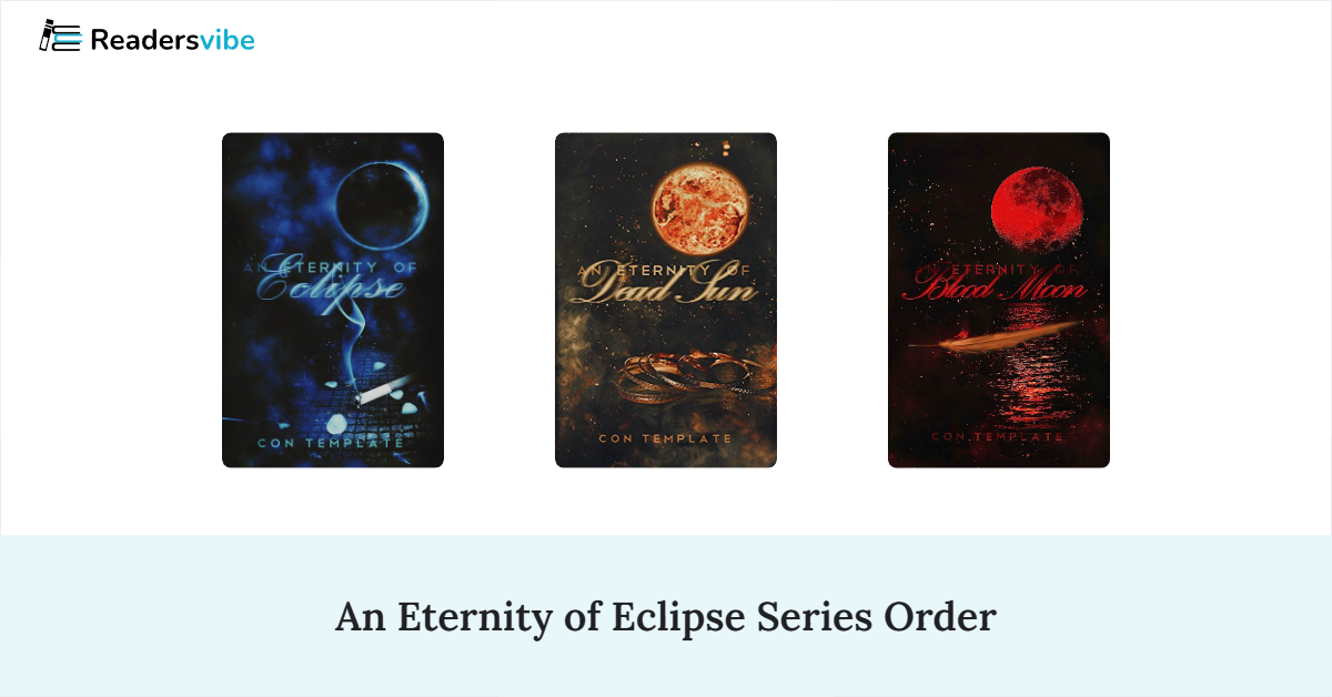 An Eternity of Eclipse Book Series In Order (3 Books)