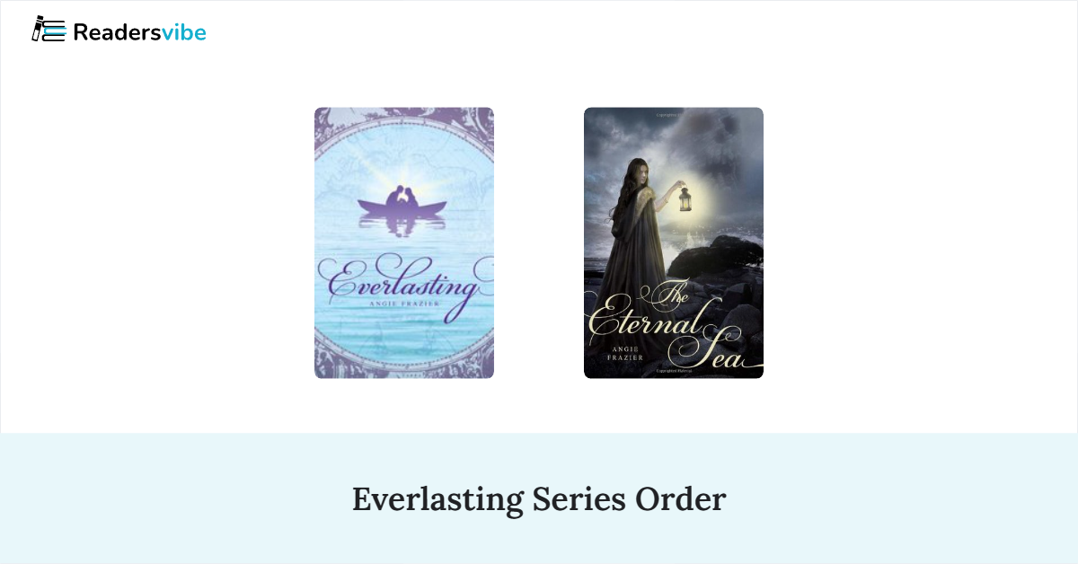 Everlasting Book Series In Order (2 Books)