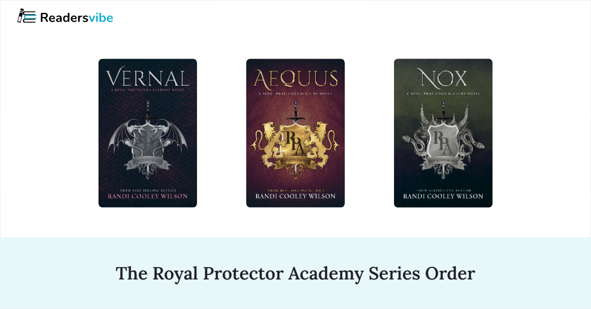 The Royal Protector Academy Book Series In Order (3 Books)
