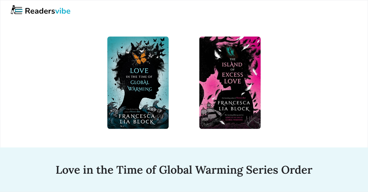 Love in the Time of Global Warming Book Series In Order (2 Books)