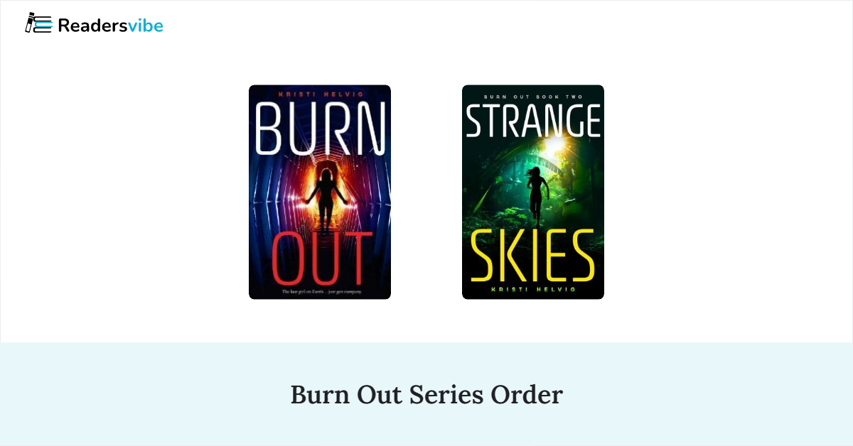 Burn Out Book Series In Order (2 Books)