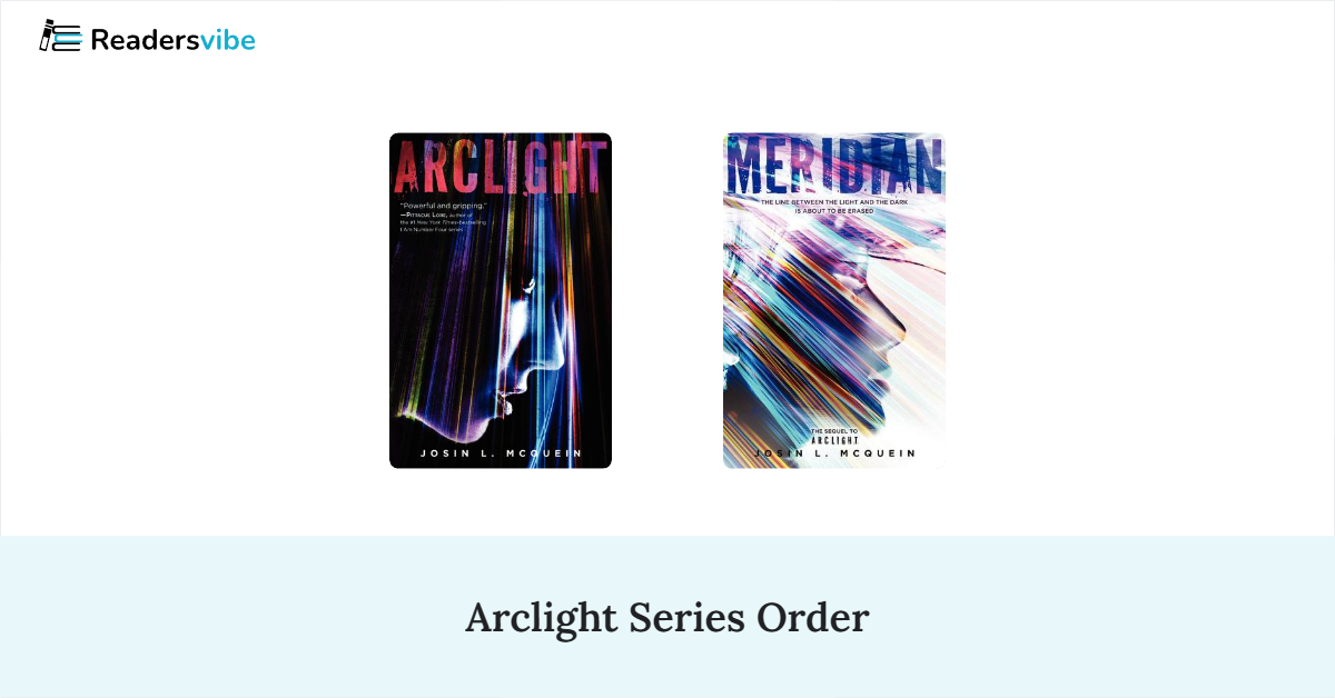 Arclight Book Series In Order (2 Books)