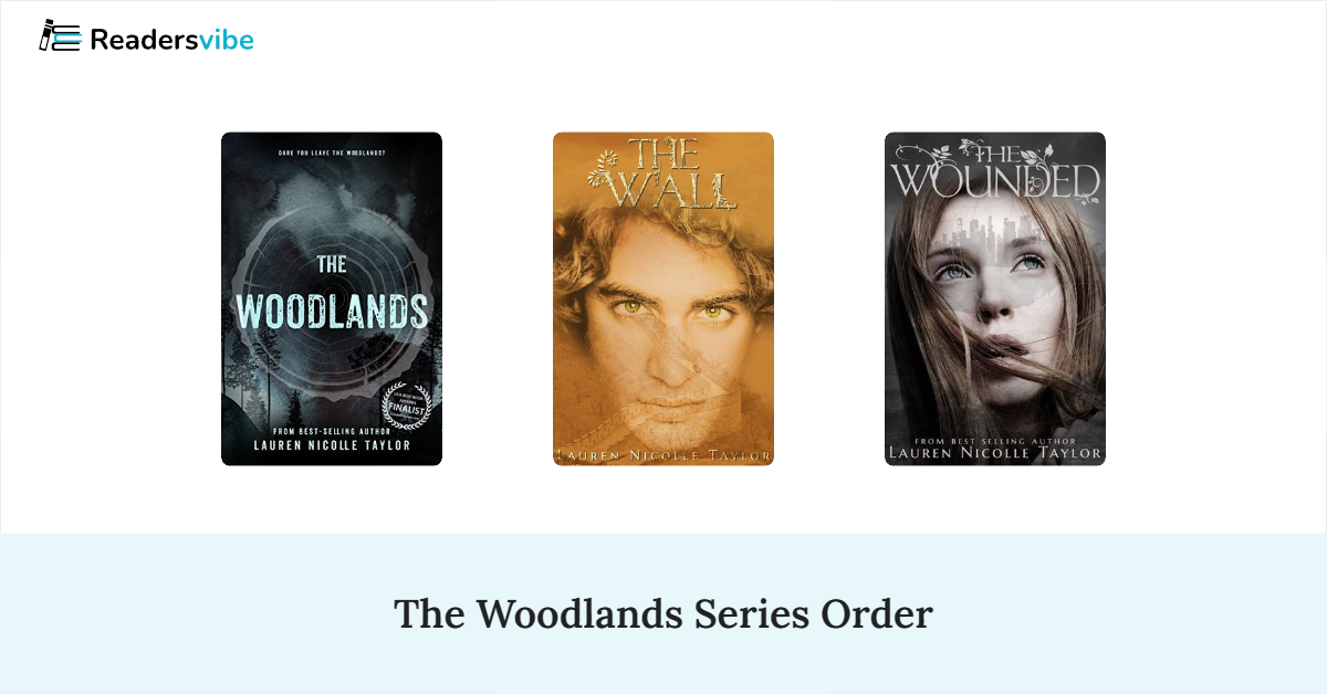 The Woodlands Book Series In Order (4 Books)