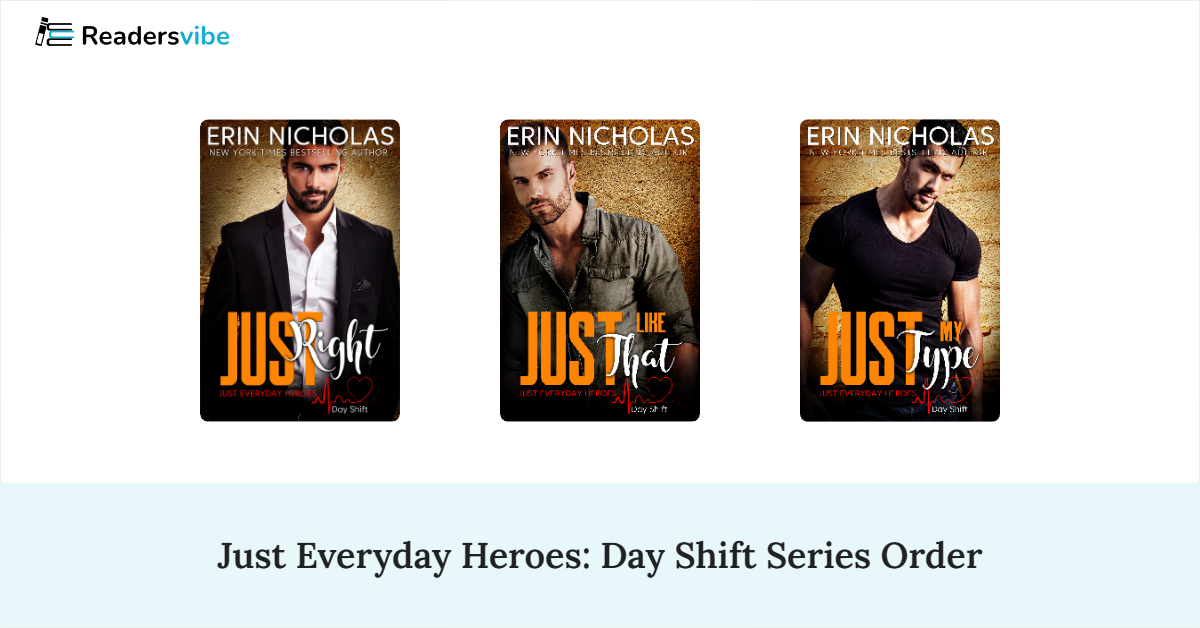 Just Everyday Heroes: Day Shift Book Series In Order (6 Books)