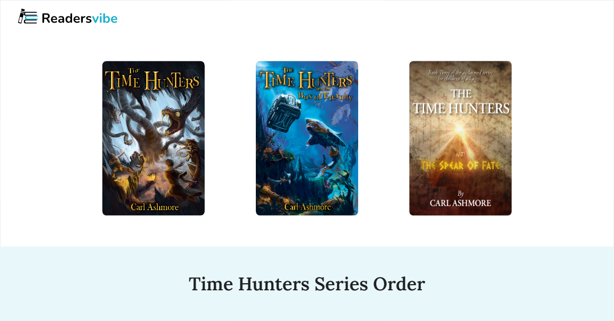 Time Hunters Book Series In Order (7 Books)