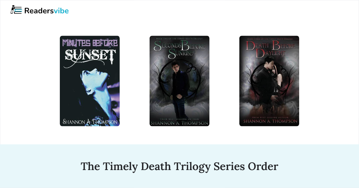 The Timely Death Trilogy Book Series In Order (3 Books)