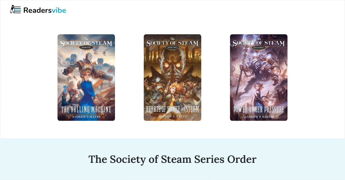 The Society of Steam Book Series In Order (3 Books)