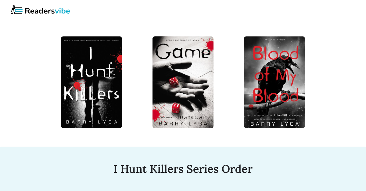 I Hunt Killers Book Series In Order (3 Books)